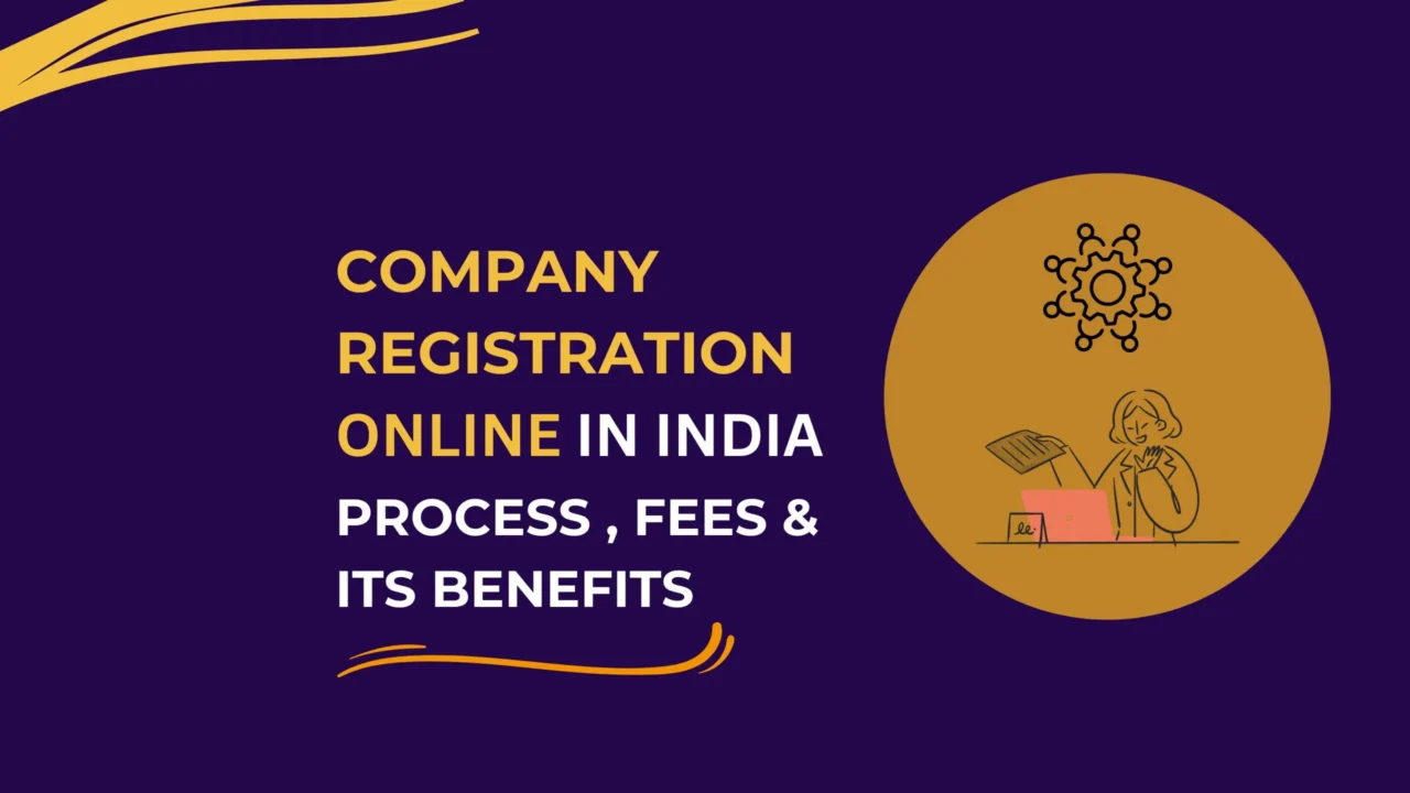 Company Registration Online in India – Step-by-Step Guide