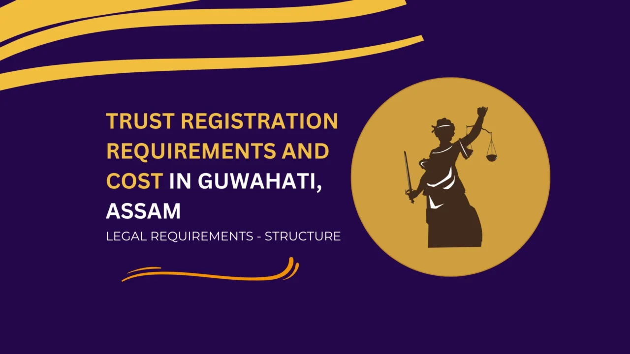 Trust Registration in Guwahati, Assam | Regible Legal Guide