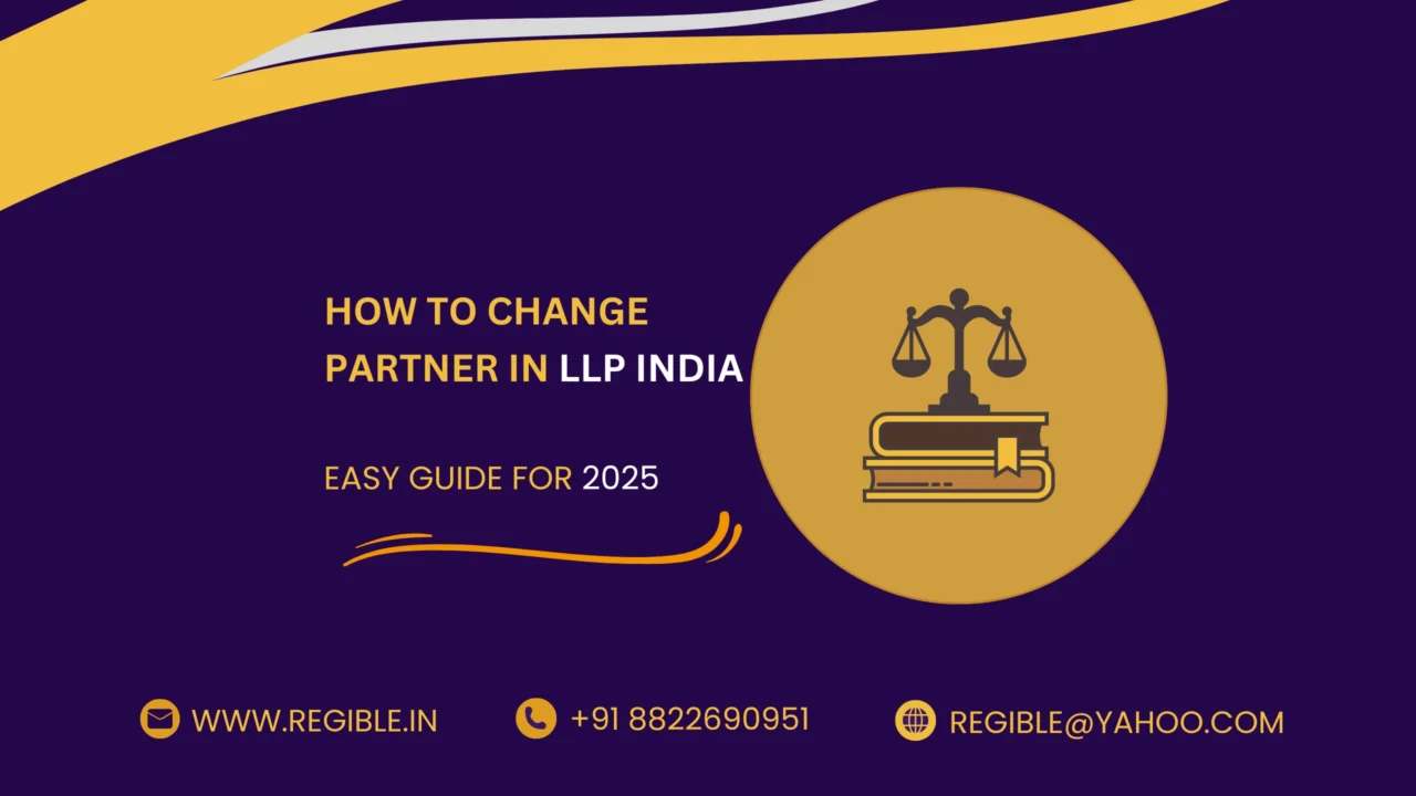 How to Change Partner in LLP India Online – Easy Guide 2025