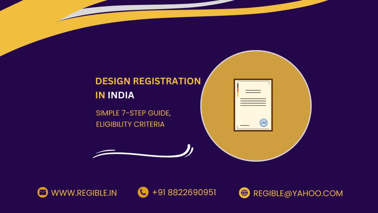 Design Registration in India: Simple 7-Step Guide