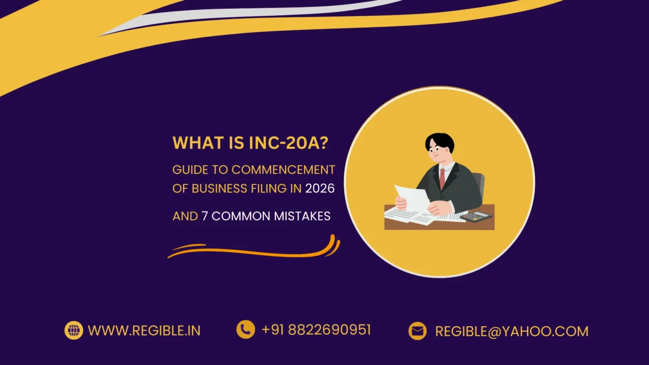 What is INC-20A? Guide to Commencement of Business Filing 2026